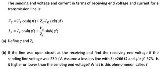 SOLVED: The sending end voltage and current in terms of receiving end voltage and current for a ...