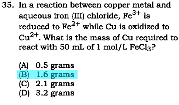 SOLVED: 35. In a reaction between copper metal and aqueous iron (III ...