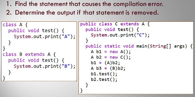 Find the statement that causes the compilation error: Determine the ... Find the statement that causes the compilation error: Determine the ...