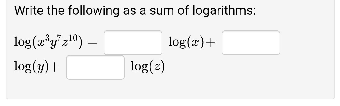 SOLVED: Write the following as a sum of logarithms: SOLVED: Write the following as a sum of logarithms: