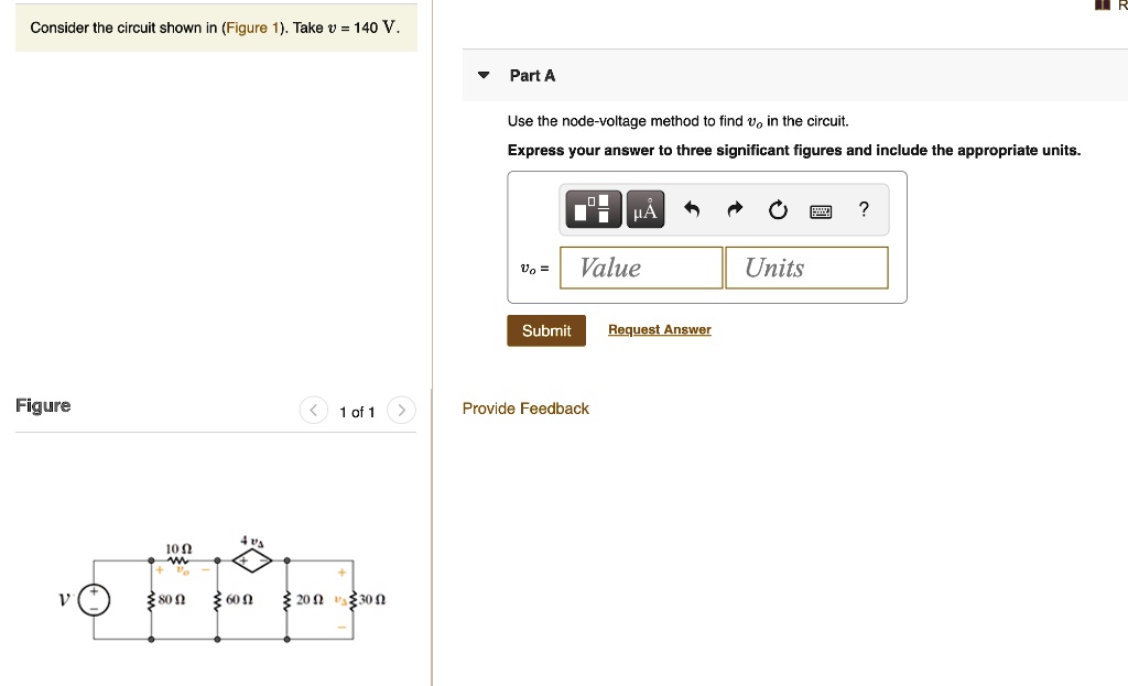 Consider the circuit shown in (Figure 1). Take v = 140 V. Part A Use the node-voltage method to ...