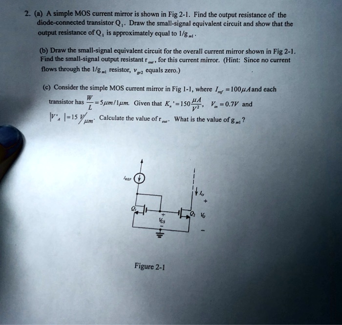 2. (a) A simple MOS current mirror is shown in Fig 2-1. Find the output ...