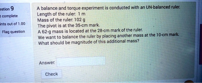 SOLVED: estion 9 A balance and torque experiment is conducted with an ...