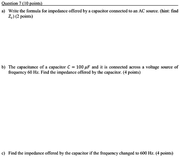 VIDEO solution: Question 7 (10 points) a) Write the formula for ...
