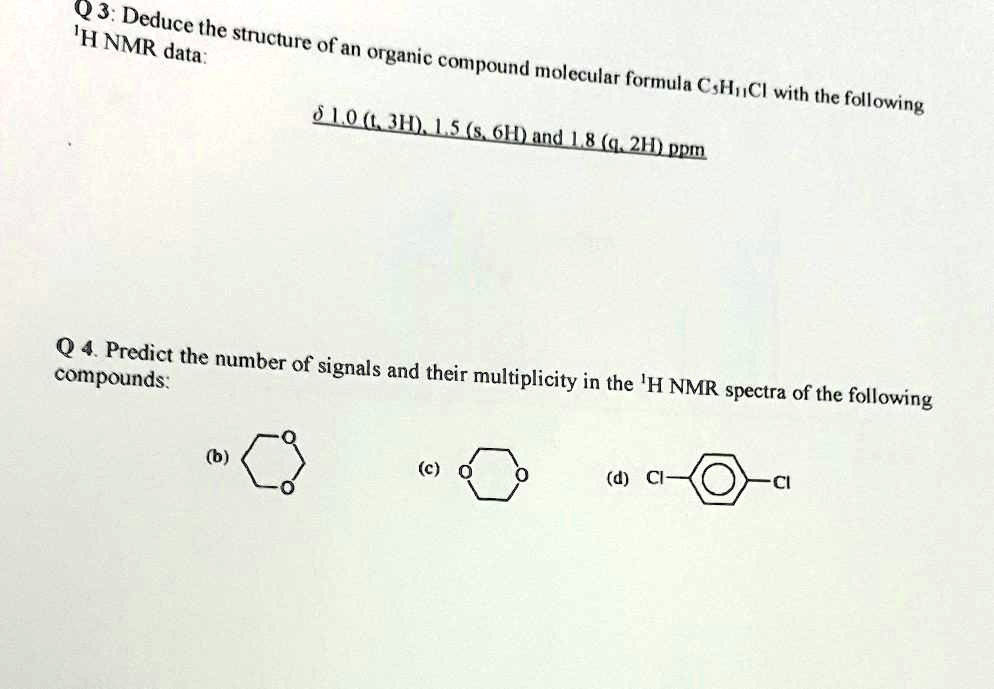 Solved Q3 Deduce The Nmr Structure Data Of An Organic Compound With