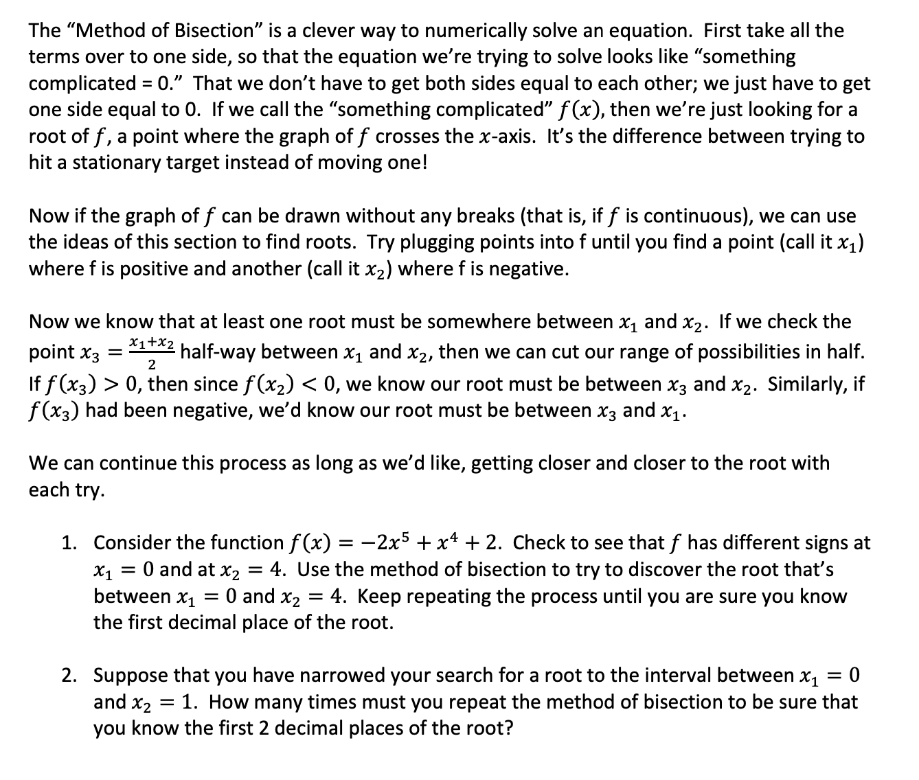 Solved The Method Of Bisection Is A Clever Way To Numerically Solve 9963