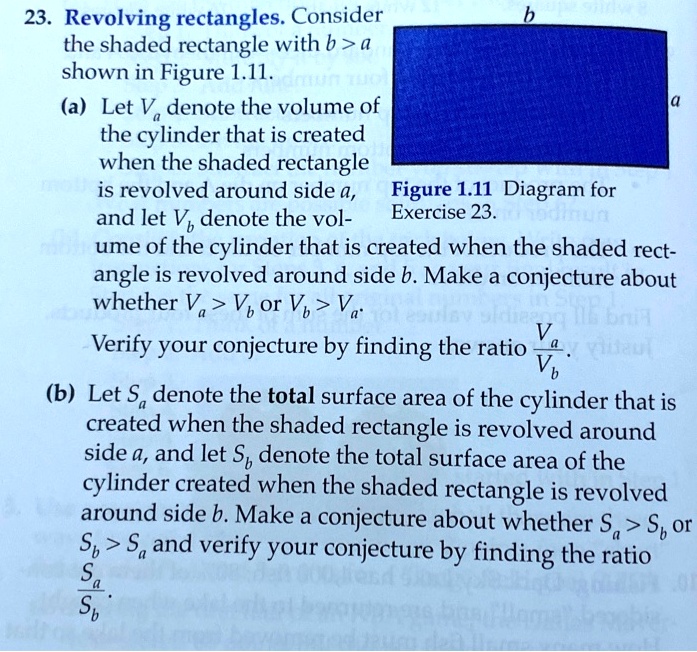 SOLVED: 23. Revolving rectangles. Consider the shaded rectangle with b > a shown in Figure 1.11 ...