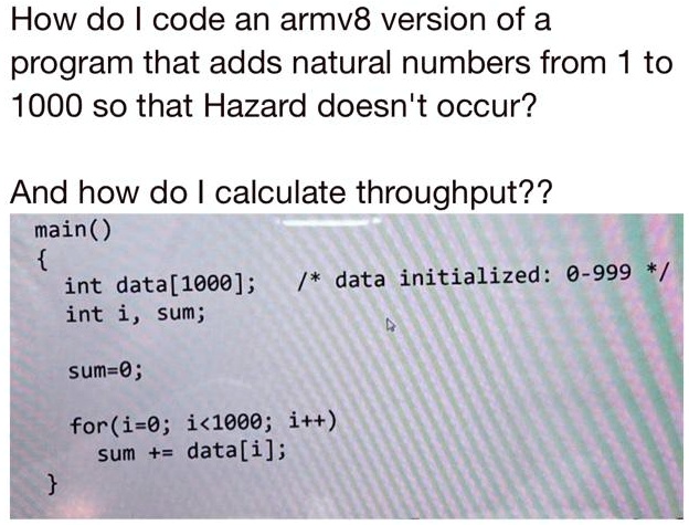 SOLVED: Texts: How do I code an ARMv8 version of a program that adds natural numbers from 1 to ...