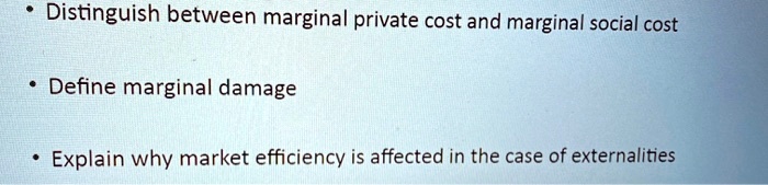 SOLVED: Distinguish between marginal private cost and marginal social ... SOLVED: Distinguish between marginal private cost and marginal social ...