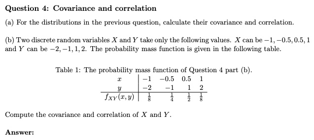 question 4 covariance and correlation a for the distributions in the ...
