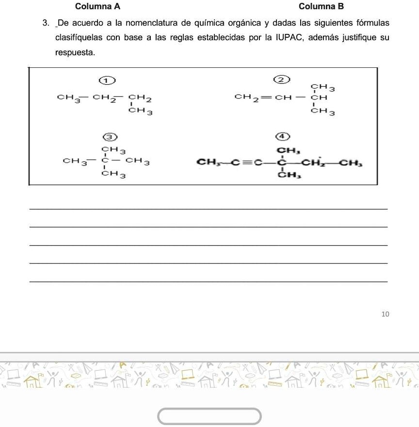 SOLVED: Ayuda doy 5 estrellas Columna A Columna B De acuerdo a la nomenclatura de química ...