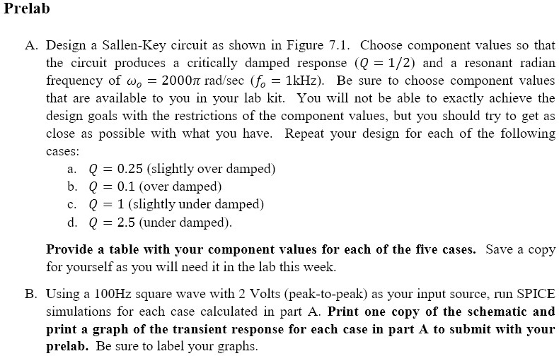 prelab a design a sallen key circuit as shown in figure 71 choose component values so that the ...