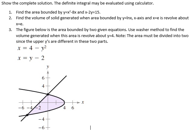 show the complete solution the definite integral may be evaluated using ...