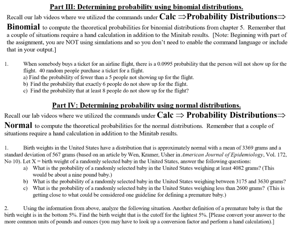 SOLVED: Part I: Determining probability using binomial distributions Recall our lab videos where ...