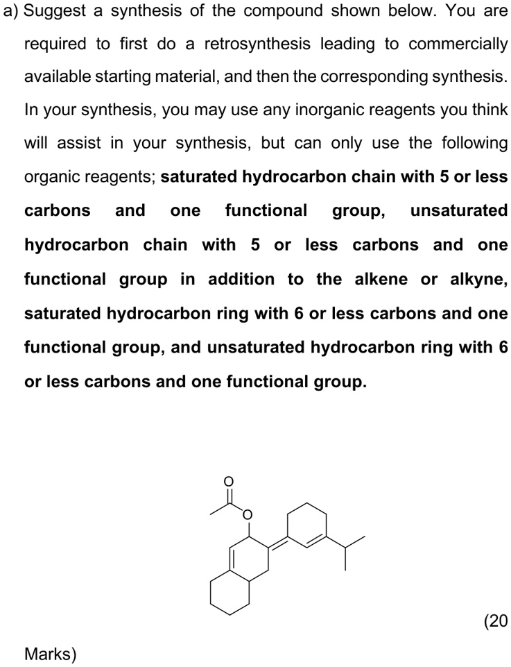 a) Suggest a synthesis of the compound shown below. You are required to ...