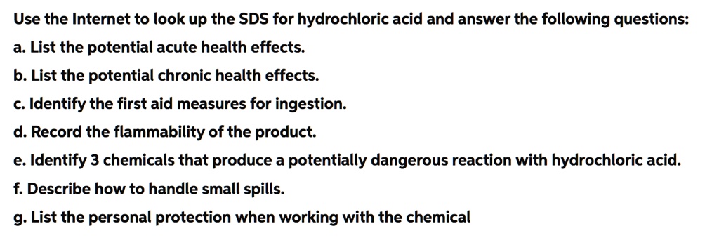 use the internet to look up the sds for hydrochloric acid and answer ...