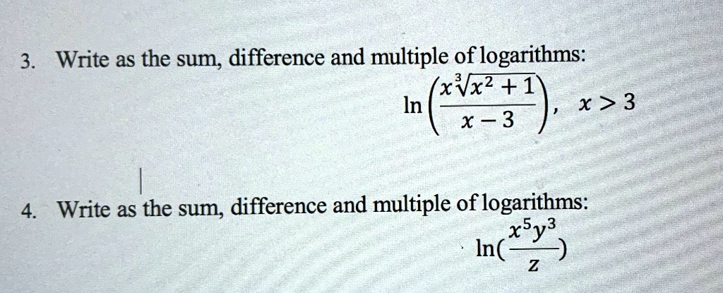 SOLVED:3 Write as the sum, difference and multiple of logarithms: xixz ...