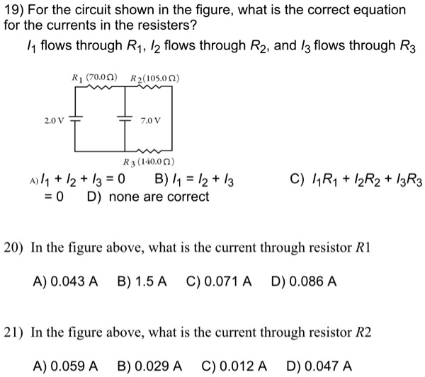 19) For the circuit shown in the figure, what is the correct equation for the currents in the ...
