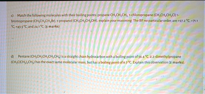 Match the following molecules with their boiling points...