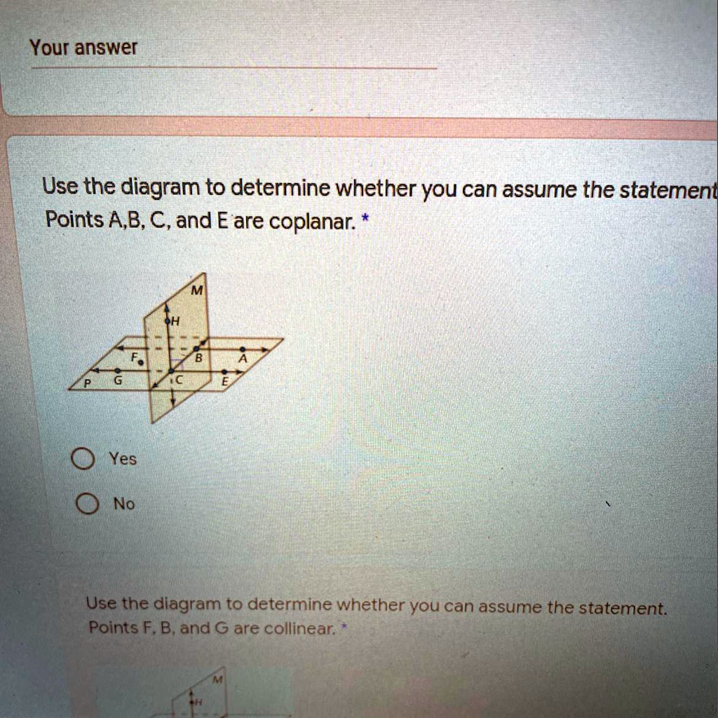 SOLVED: 'Use the diagram to determine whether you can assume the statement. Points A,B, C, and E ...