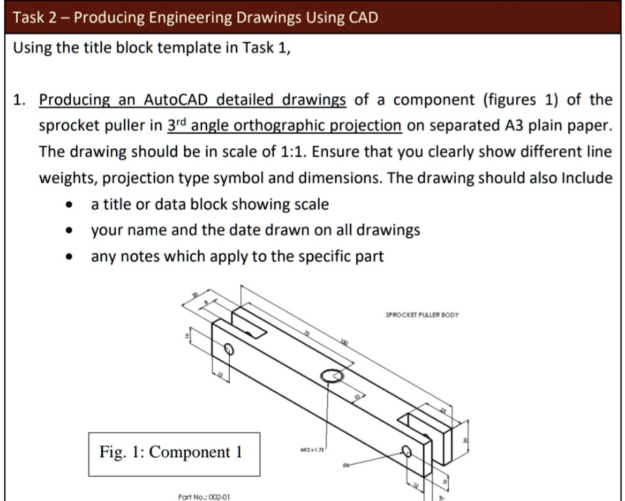 Task 2 - Producing Engineering Drawings Using CAD Using the title block ...