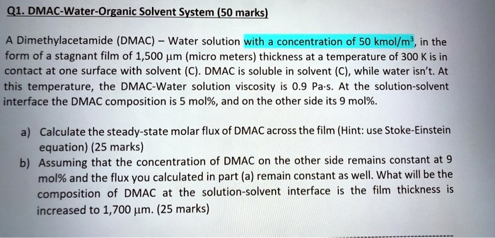 SOLVED: A Dimethylacetamide (DMAC)-Water solution with a concentration ...