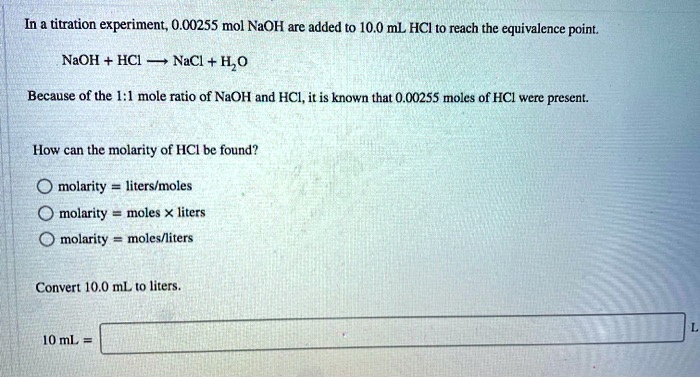 In A Titration Experiment 0002ss Mol Naoh Are Added To 100 Ml Hci To Reach The Equivalence Point