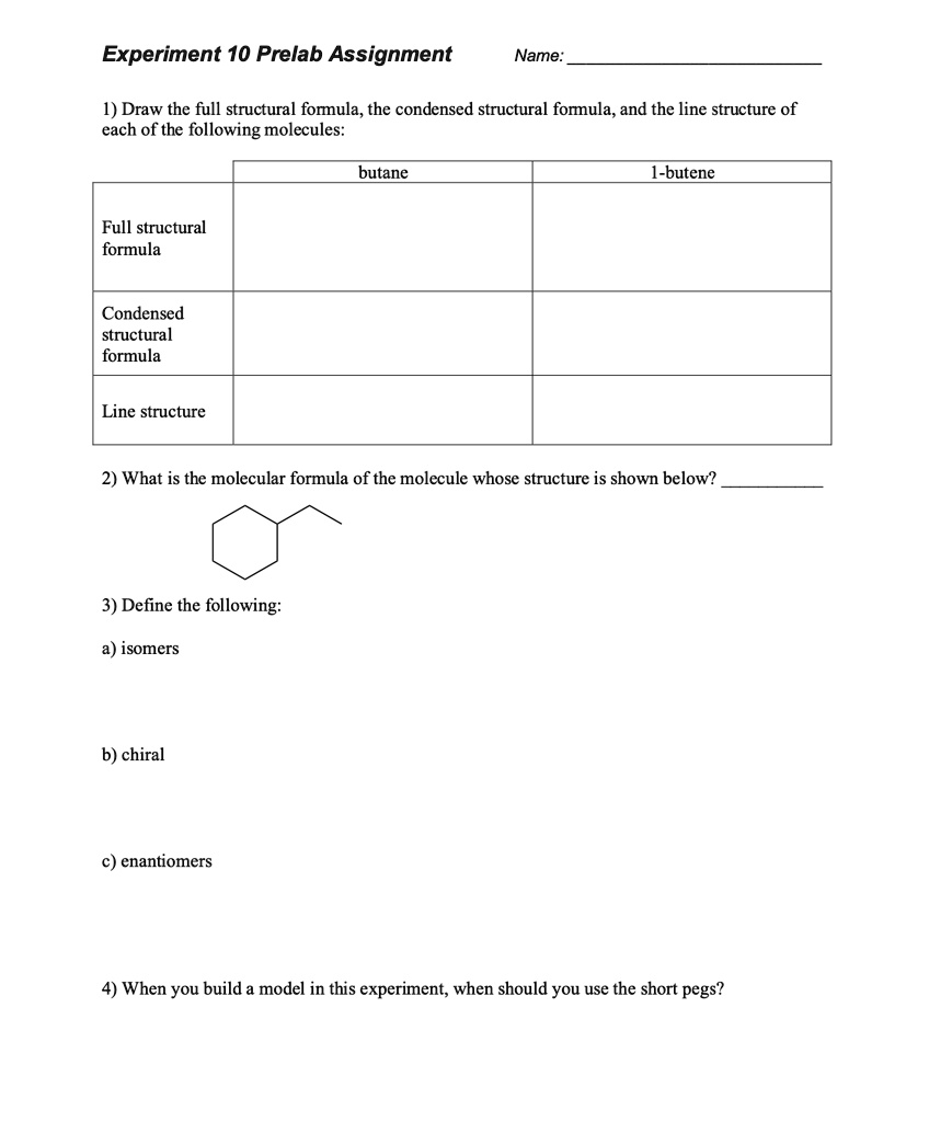 Experiment 10 Prelab Assignment Name Draw the full structural formula ...