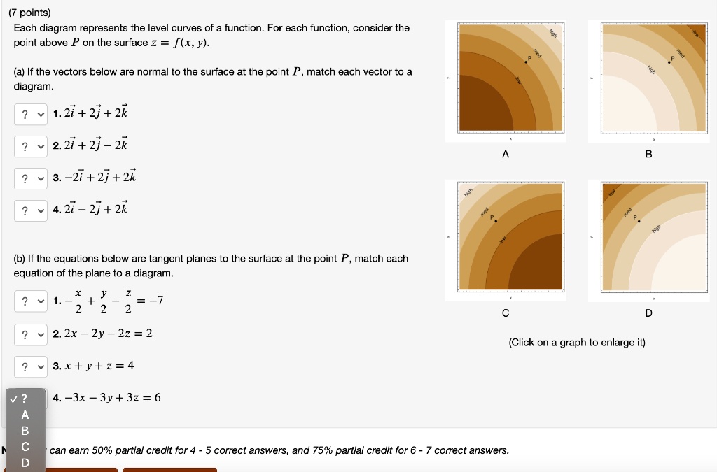 SOLVED: (7 points) Each diagram represents the level curves of a ... SOLVED: (7 points) Each diagram represents the level curves of a ...