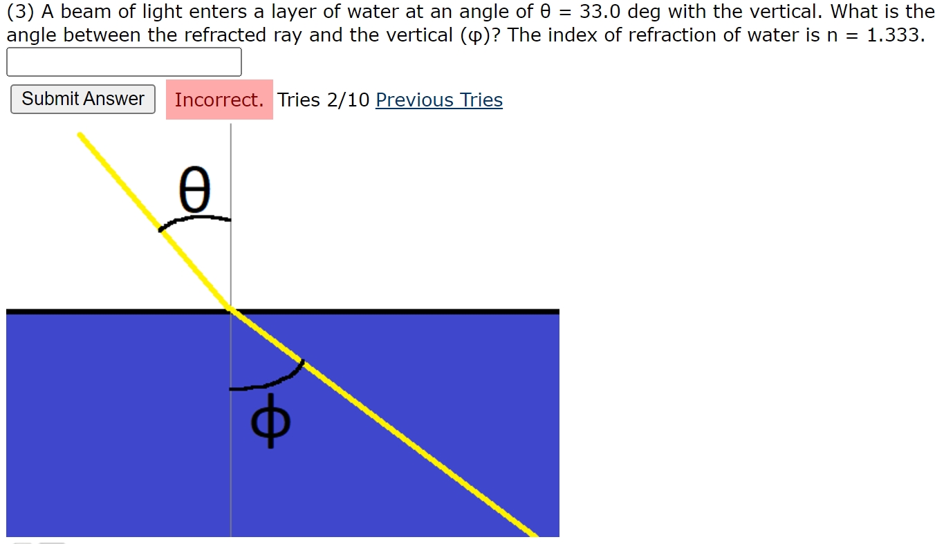 (3) A beam of light enters a layer of water at an angle of...