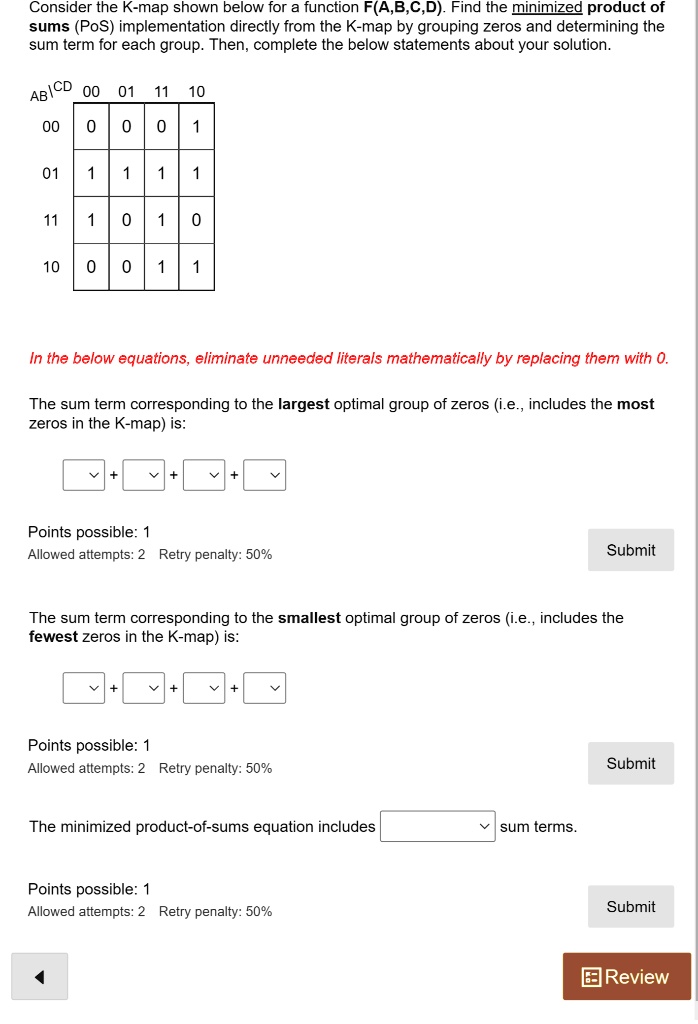 SOLVED: Consider the K-map shown below for function F(A,B,C,D): Find ...
