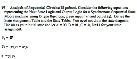 SOLVED: Consider the following equations representing the Next State Logic and Output Logic for ...