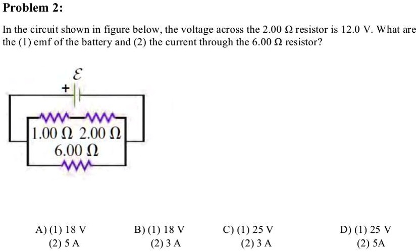 SOLVED: Texts: Problem 2: In the circuit shown in the figure below, the voltage across the 2.00 ...