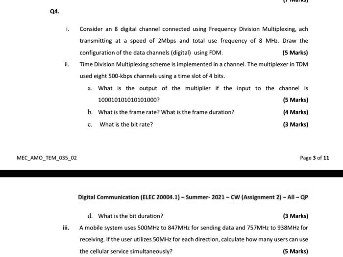 SOLVED: Consider a digital channel connected using Frequency Division Multiplexing, each ...