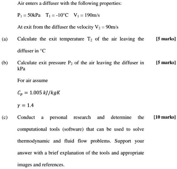 SOLVED: Can someone help me with part c, please? Air enters a diffuser ...