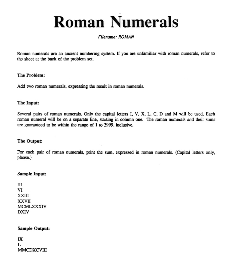 SOLVED: Roman Numerals Filename: ROMAN Roman numerals are an ancient ...