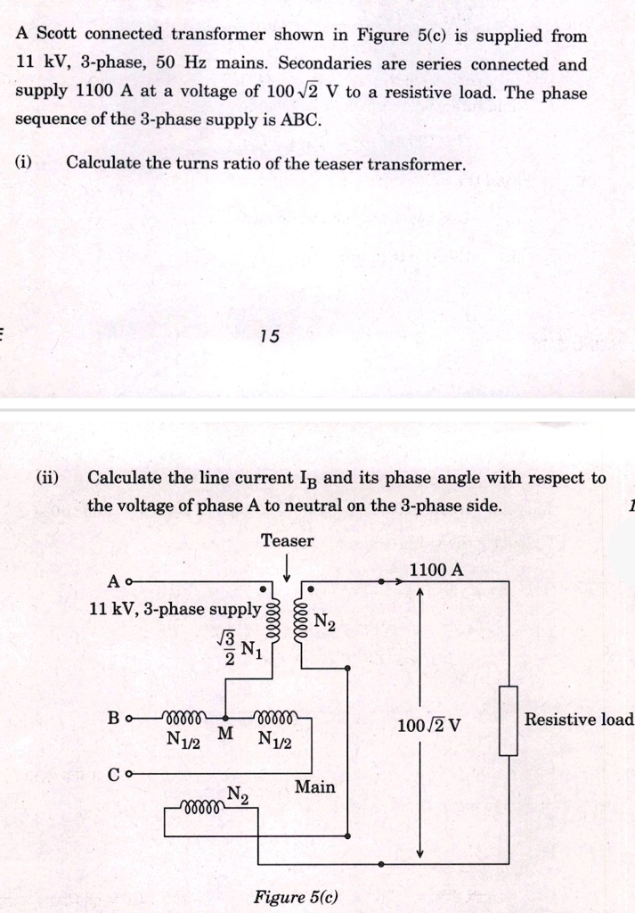 a scott connected transformer shown in figure 5c is supplied from 11 kv ...