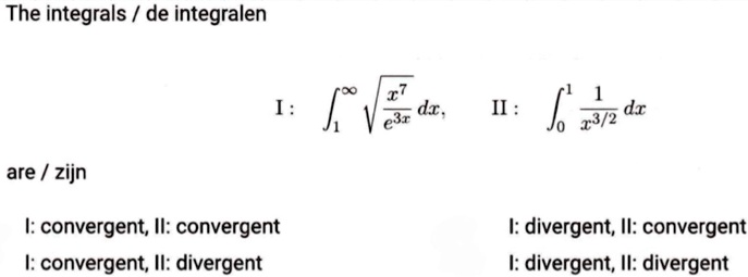 SOLVED: The integrals de integralen I: âˆ« dc esr I : âˆ« J" 13/2 dr are / zijn I: convergent ...