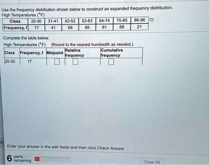 SOLVED: Use the frequency distribution shown below to construct an expanded frequency ...