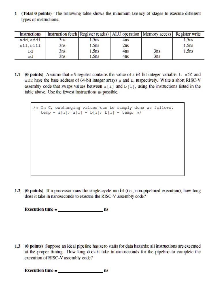 1 (Total 0 points) The following table shows the minimum latency of stages to execute different ...