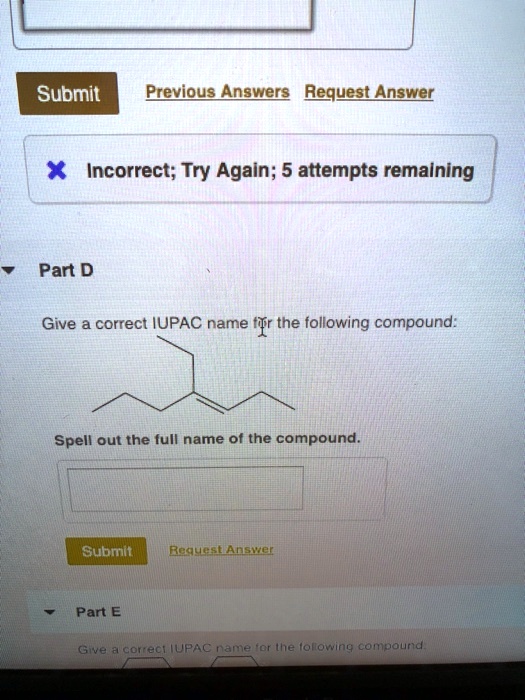 SOLVED: Submit Previous Answerg Request Answer Incorrect; Try Again; 5 attempts remalning Part D ...