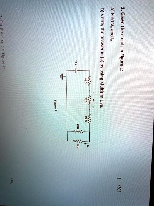 SOLVED: Find Vx and Ix. Given the circuit in Figure 1. b) Verify the answer in (a) by using ...