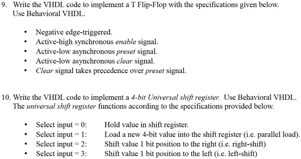 Solved Write The Vhdl Code To Implement A T Flip Flop With The Specifications Given Below Use