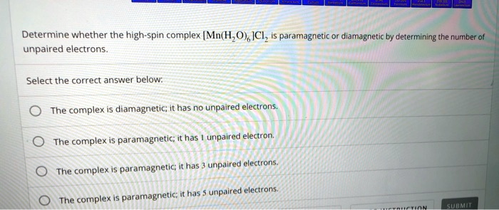 SOLVED: Determine whether the high-spin complex (Mn(H2O)6)Cl2 is ...