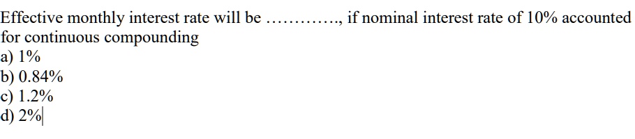 do with full process effective monthly interest rate will be for ...