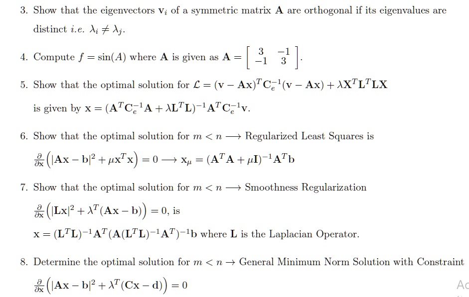 show that the eigenvectors vi of a symmetric matrix a are orthogonal if its eigenvalues show ...