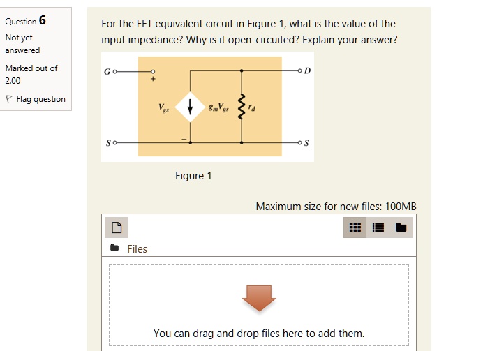 SOLVED: Question 6 Not yet answered For the FET equivalent circuit in Figure 1, what is the ...