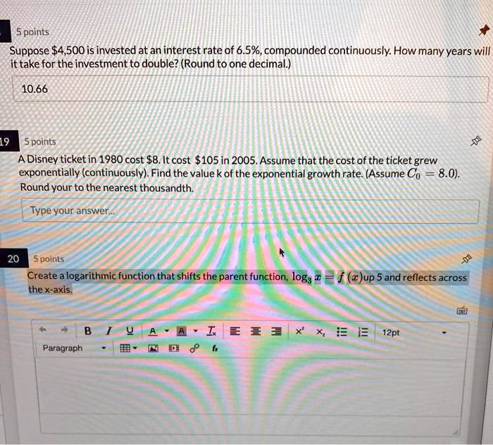 SOLVED: 5 points Suppose 4,500 is invested at an interest rate of 6.5% ...