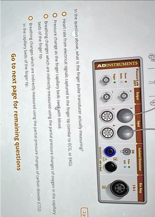 In the question above, what is the finger pulse transducer...
