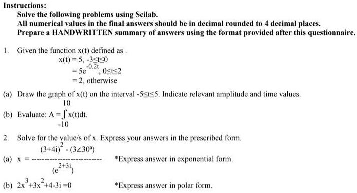 Solved Instructions Solve The Following Problems Using Scilab All Numerical Values In The